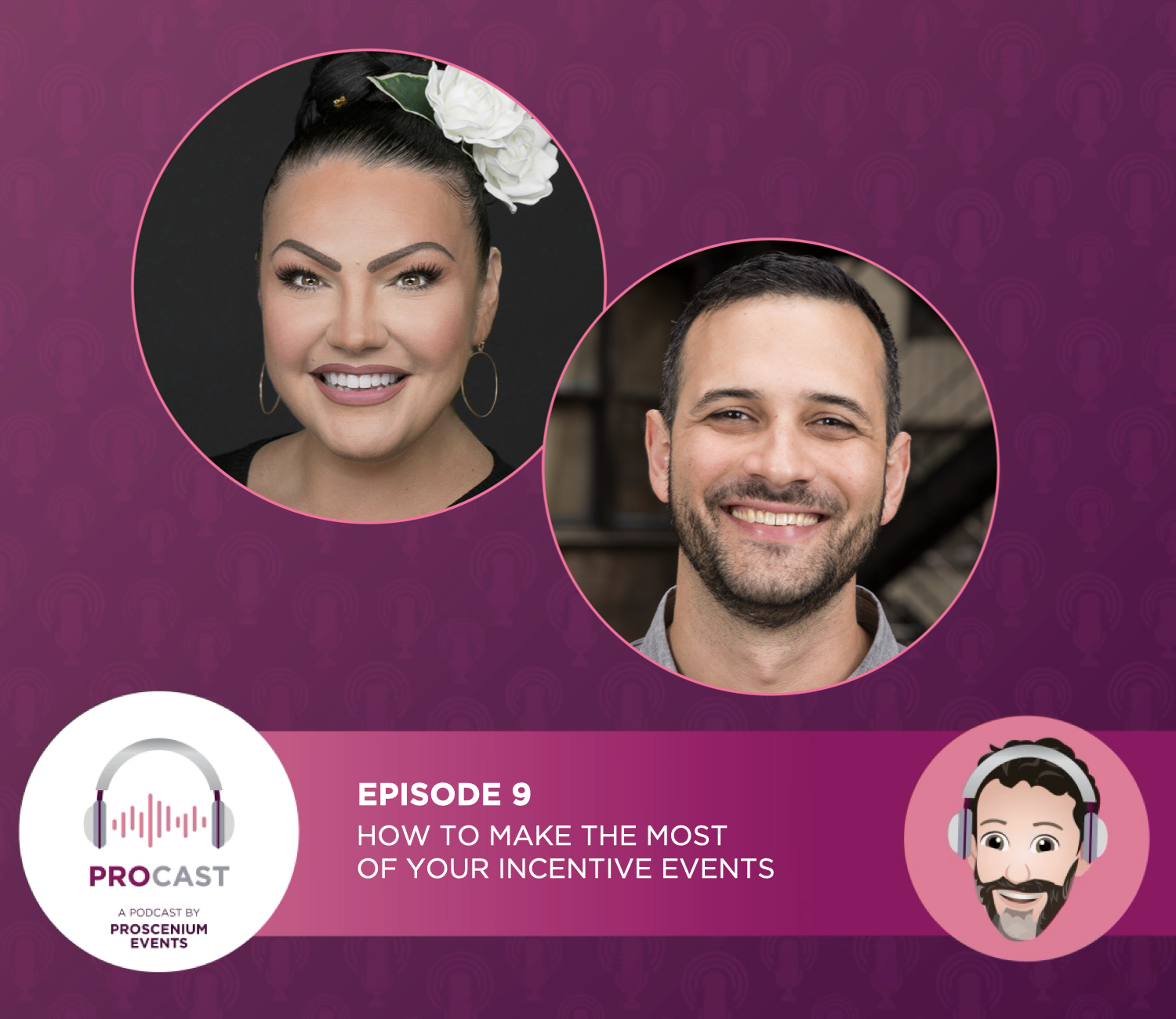 Proscenium - How to Make the Most of Your Incentive Events