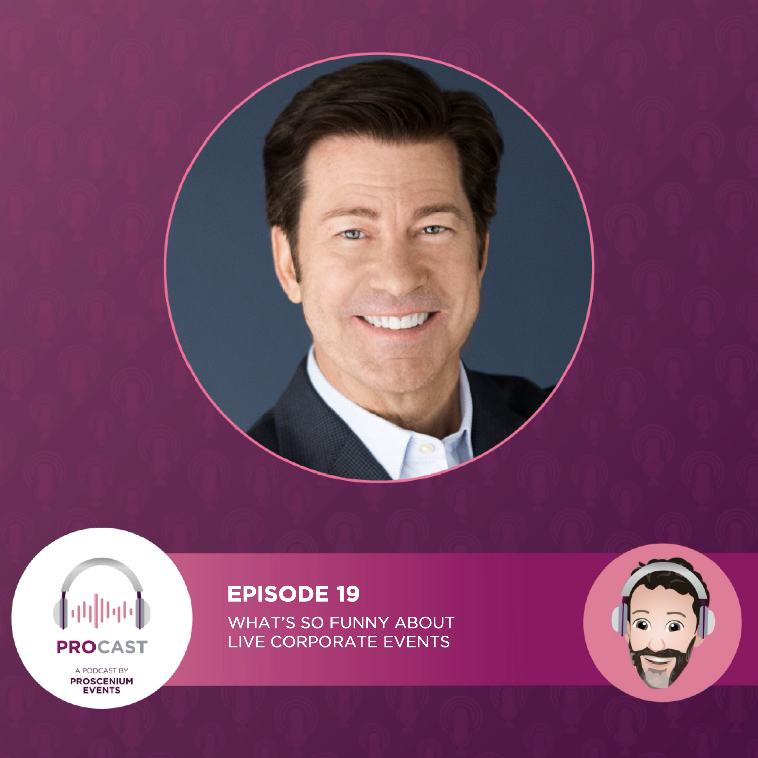 Proscenium - WHAT'S SO FUNNY ABOUT LIVE CORPORATE EVENTS