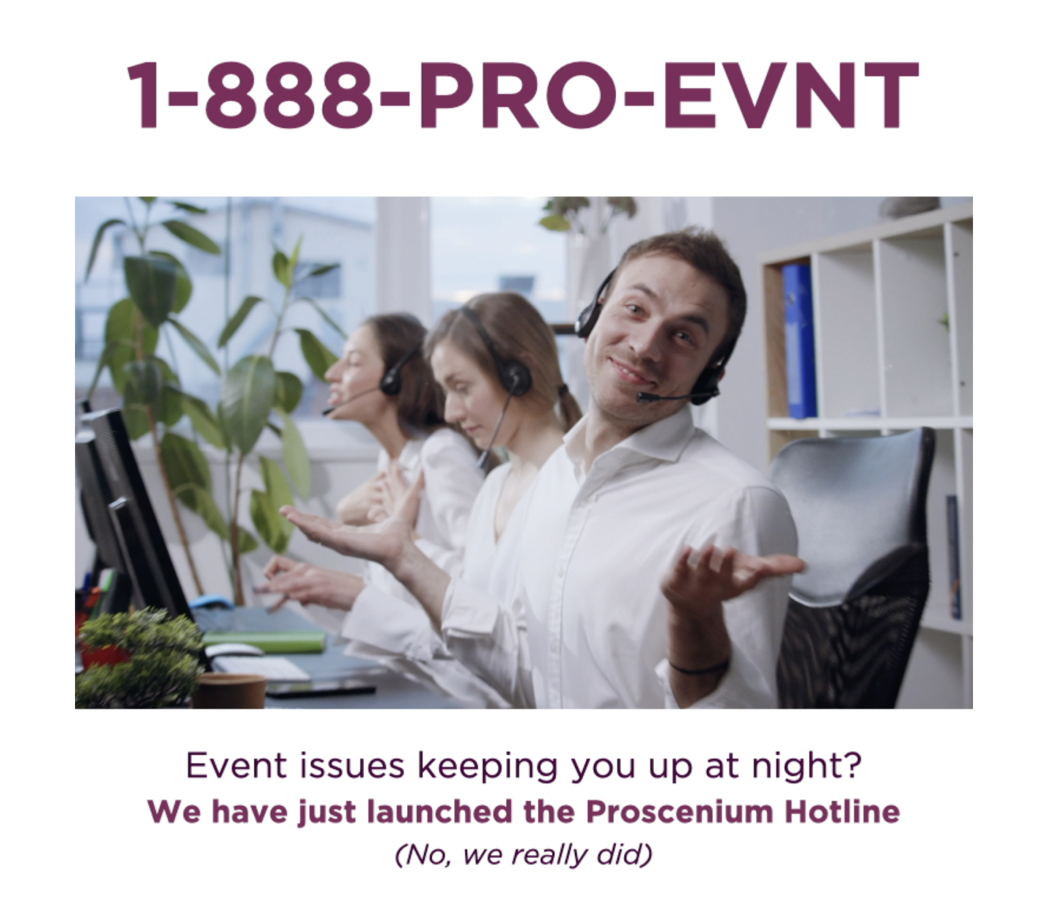 Proscenium - Event Emergency Hotline