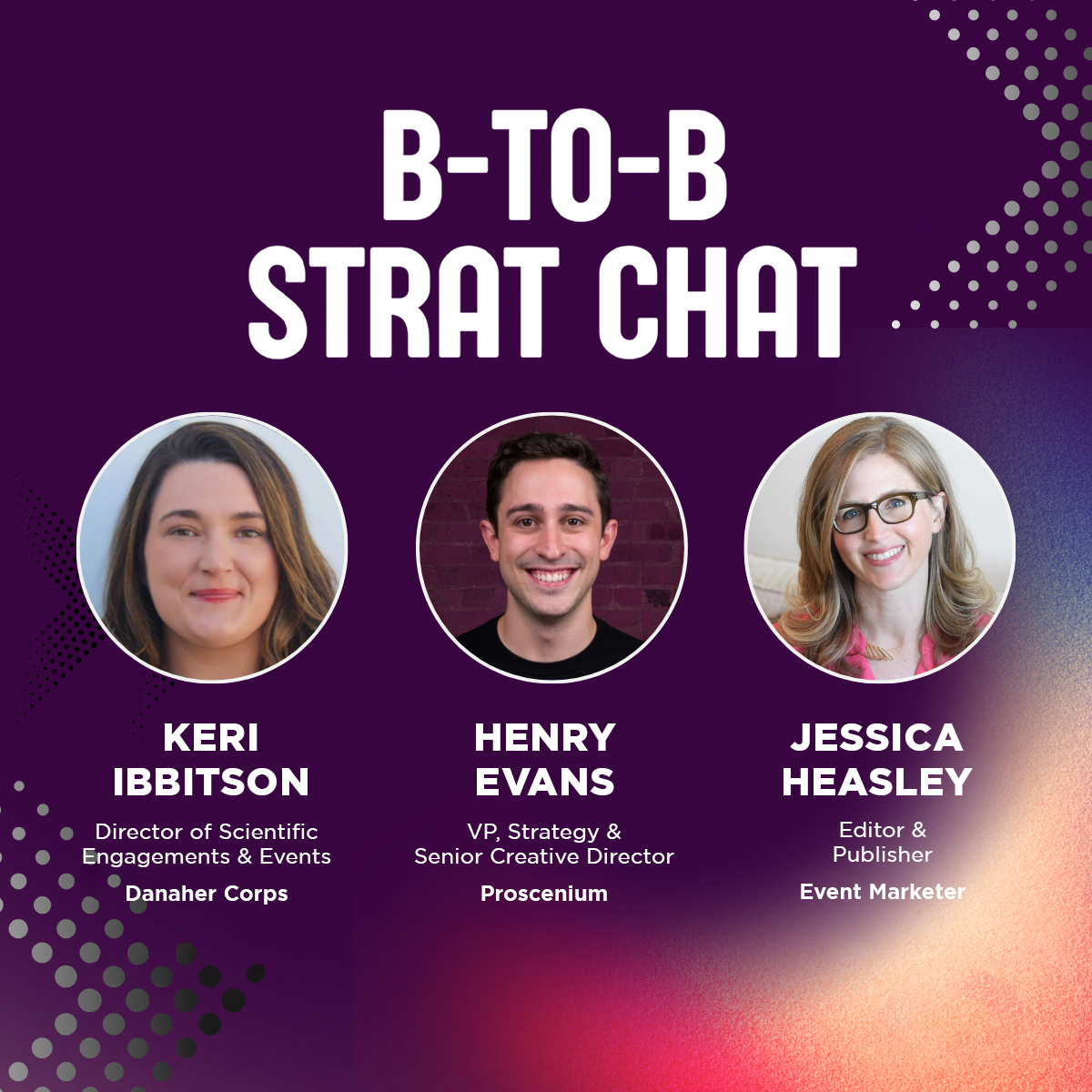 Proscenium - B-to-B Strat Chat AI in Events Keri Ibbitson Danaher Corp